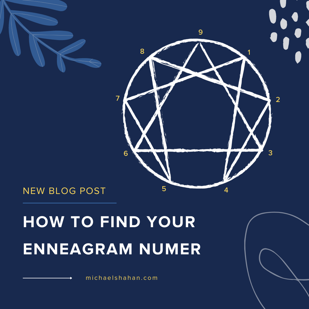 How to Find Your Enneagram Number – Michael Shahan